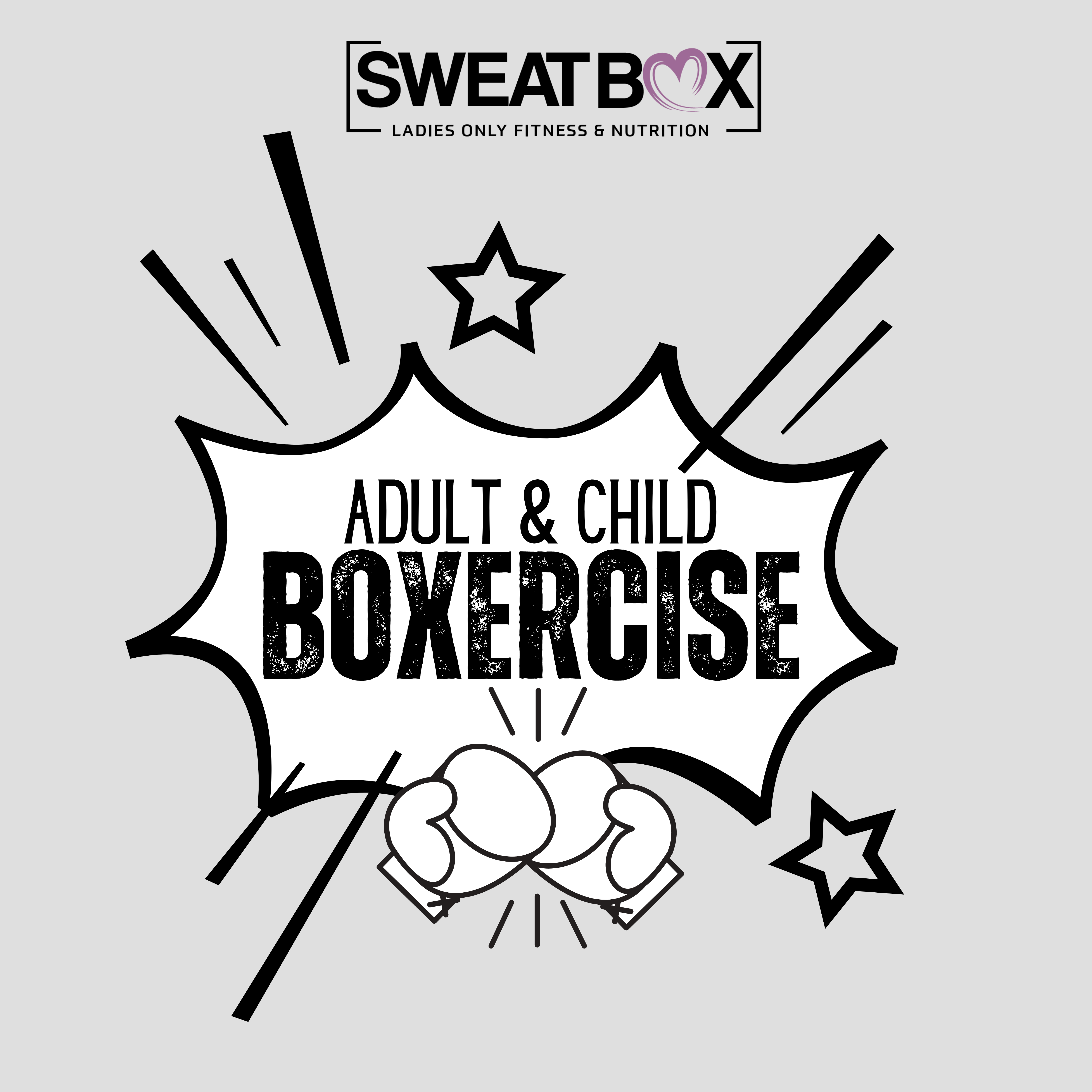 10am – 11am Adult & Child Boxing – Sweatbox Fitness